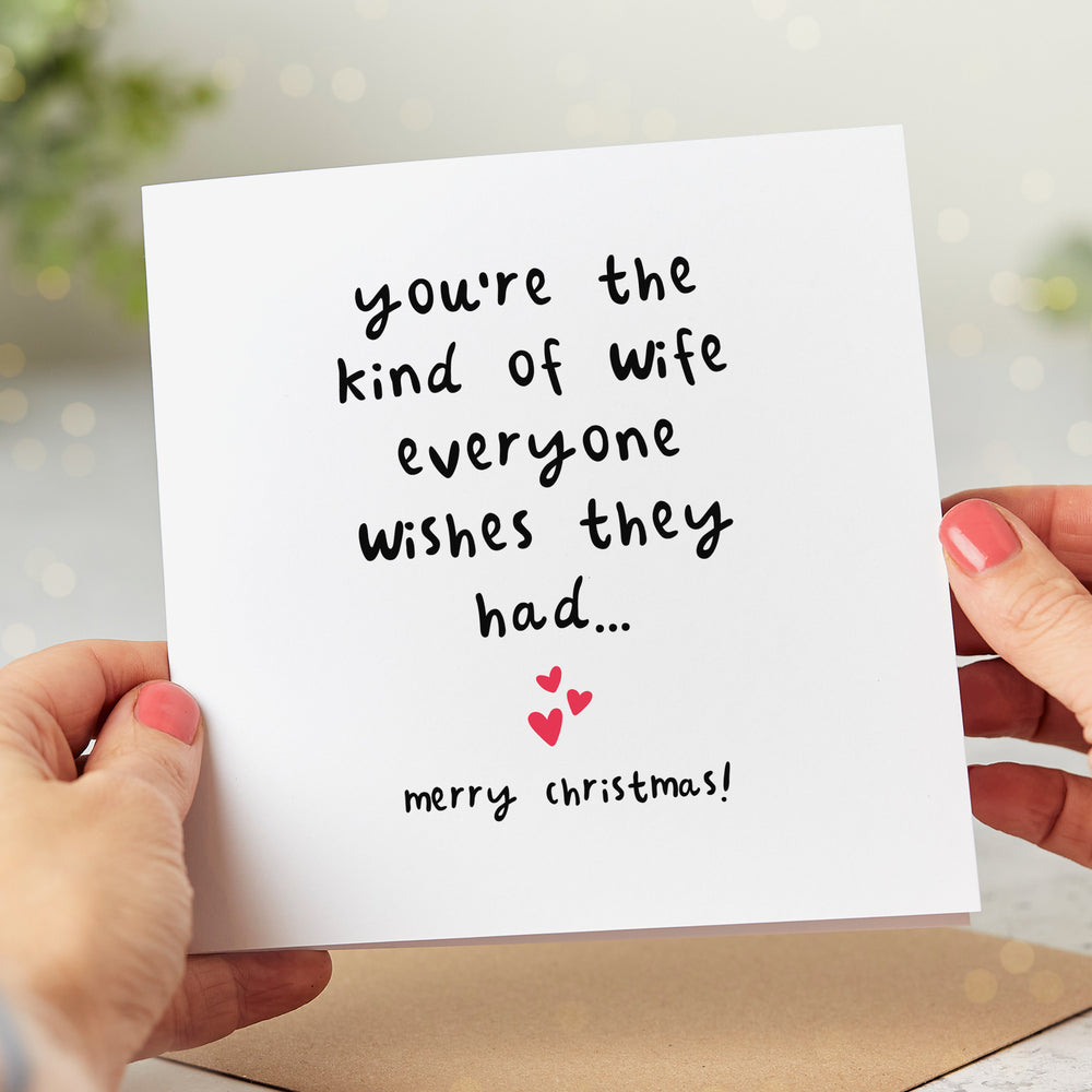 Kind of Wife Everyone Wishes For | Romantic Christmas Card & Arrow Gift Co