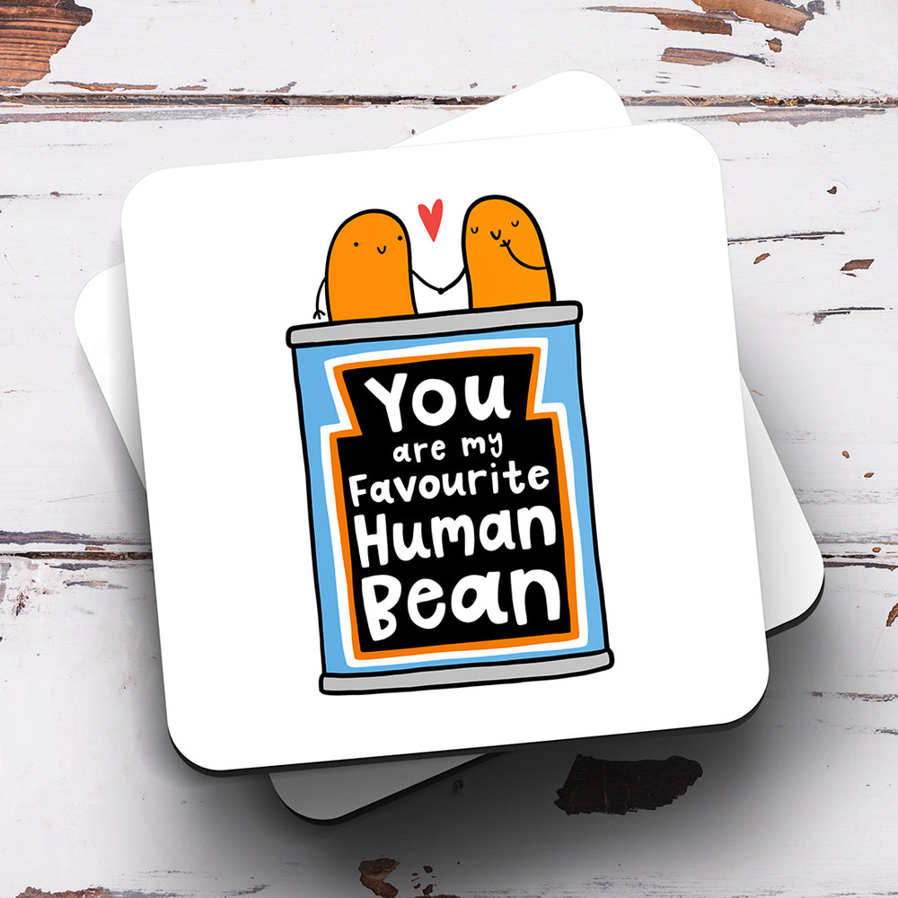 My Favourite Human Bean Coaster | Arrow Gift Co & Arrow Gift Co